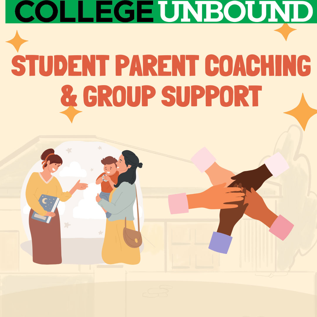 For Student-Parents - College Unbound